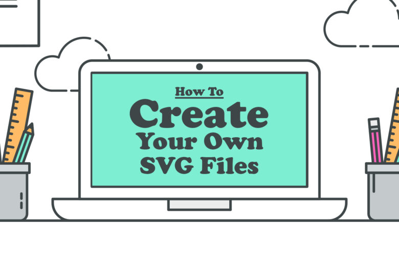 What Are Svg Cut Files, How To Use And Where To Find Svg Files - The Frisky